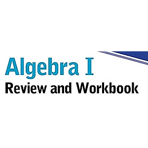 McGraw-Hill Education Algebra I Review and Workbook
