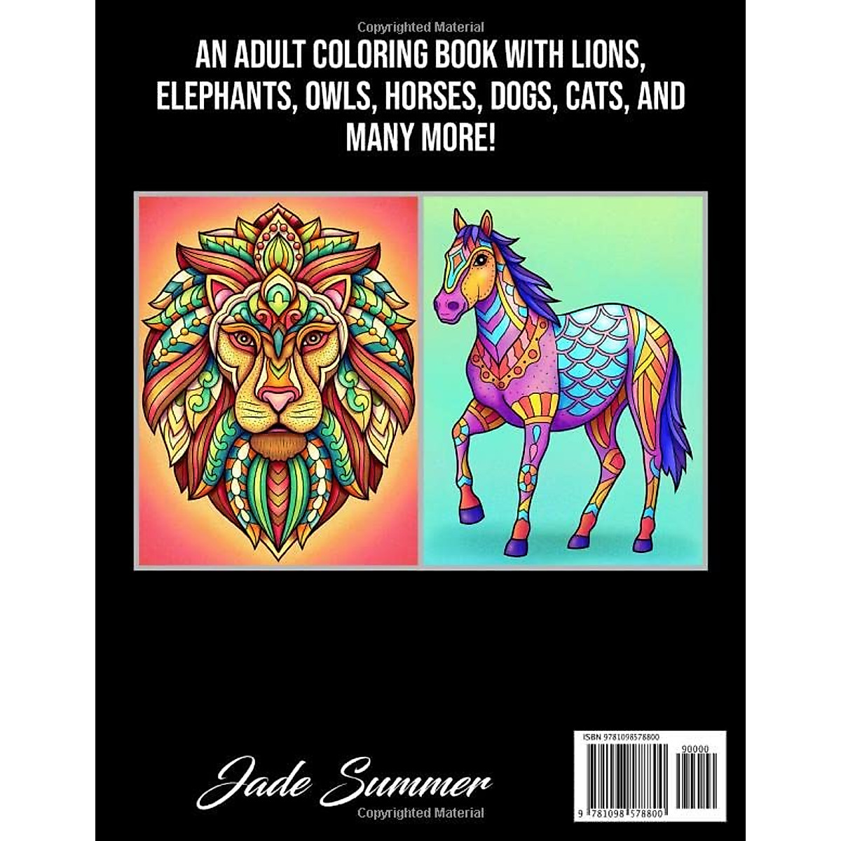100 Animals: An Adult Coloring Book with Lions, Elephants, Owls, Horses, Dogs, Cats, and Many More!
