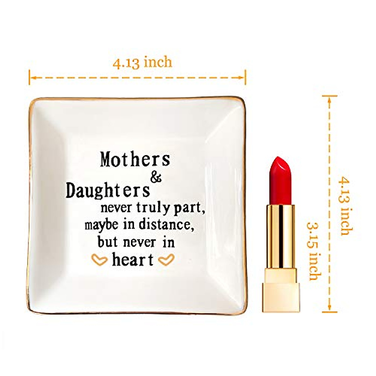 HOME SMILE Mother Gifts From Daughter,Daughter Birthday Gift from Mother, Ring Trinket Dish Jewelry Tray -Mothers and Daughters Never Truly Apart, Maybe in Distance But Never in Heart