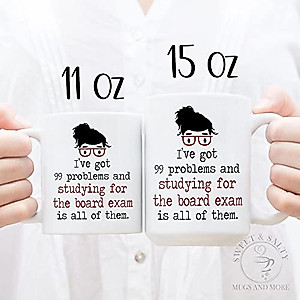 Gift for Med School Student Taking the Boards, 99 Problems and Studying for the Board Exam is All of Them White/LtBlue Handle 11oz