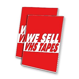 We Sell VHS Tapes (24" X 36") 4Mm Corrugated Plastic Panel, Graphics Applied to 1 Side (Pk of 2)