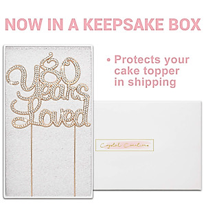 80 Cake Topper - Premium Rose Gold Metal - 80 Years Loved - 80th Birthday Party Sparkly Rhinestone Decoration Makes a Great Centerpiece - Now Protected in a Box
