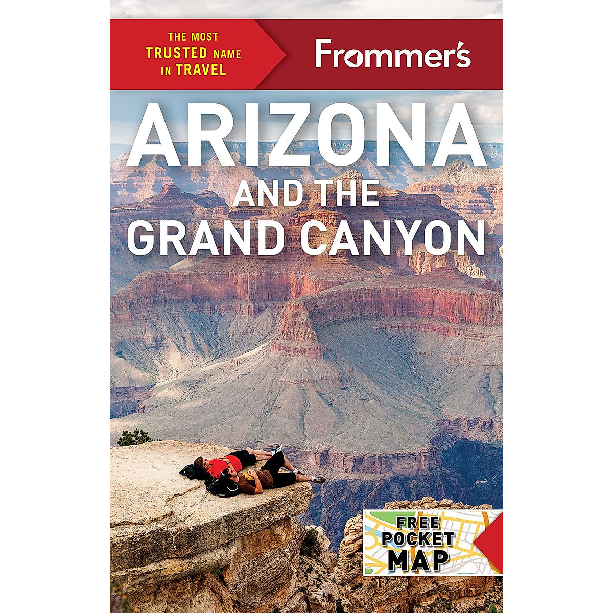 Frommer's Arizona and the Grand Canyon (Complete Guide)