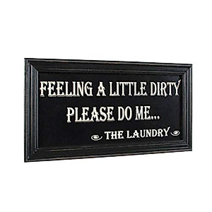 Feeling a little dirty - Please Do Me - The Laundry sign 14" x 7" Laundry Sign