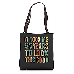 Funny 85 Years Old Birthday Eighty Fifth BDay Party Fun 85th Tote Bag