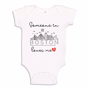 Someone in Boston Loves Me Baby One Piece Massachusetts Infant Bodysuit 6 mo White