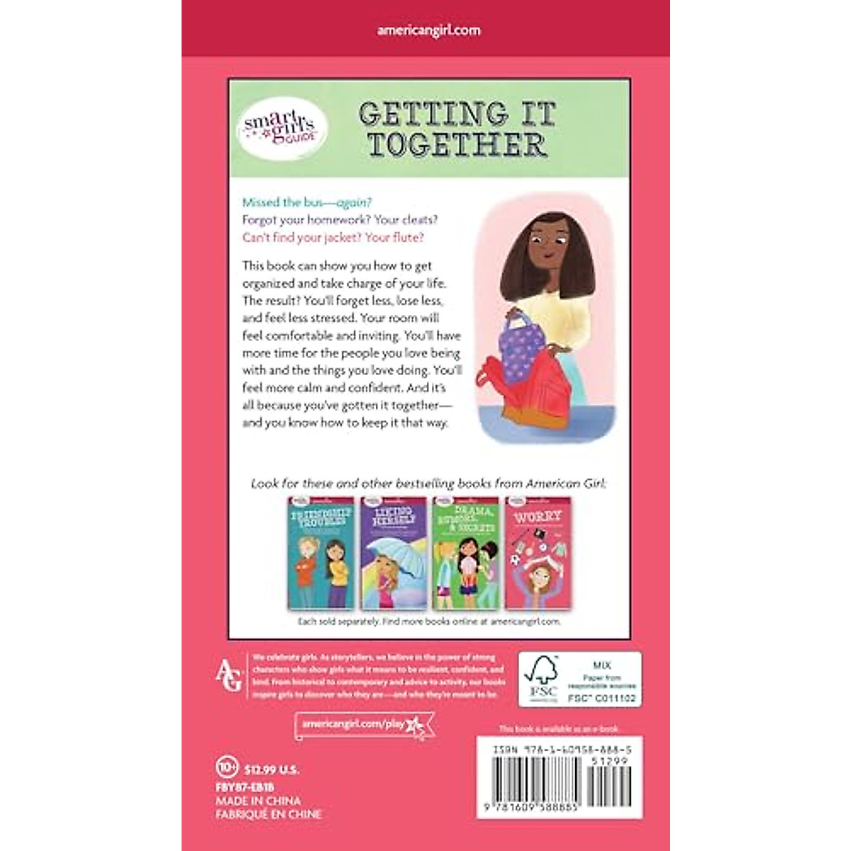 A Smart Girl's Guide: Getting It Together: How to Organize Your Space, Your Stuff, Your Time--and Your Life (American Girl® Wellbeing)
