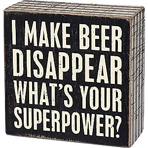 Primitives by Kathy Pinstriped Trimmed Box Sign, I Make Beer Disappear 4" x 4"