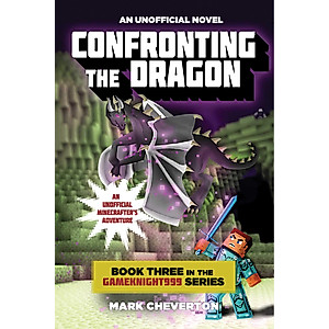 Confronting the Dragon: Book Three in the Gameknight999 Series: An Unofficial Minecrafter's Adventure