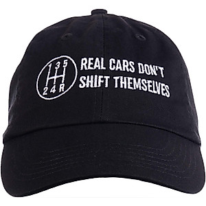 Ann Arbor T-shirt Co. Real Cars Don't Shift Themselves | Funny Auto Racing Mechanic Manual Baseball Cap Dad Hat Black