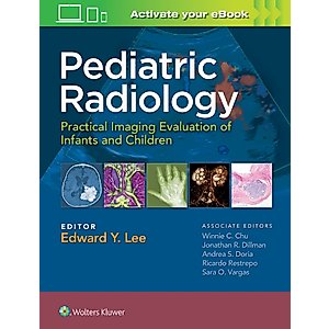 Pediatric Radiology: Practical Imaging Evaluation of Infants and Children
