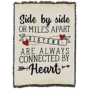 Pure Country Weavers Side by Side or Miles Apart Sisters are Always Connected by Heart Blanket - Gift Tapestry Throw Woven from Cotton - Made in The USA (72x54)