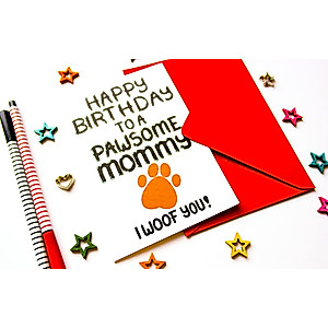 Cute Birthday Card From Dog for a Pawsome Mommy, Puppy, Pet For A Fur Baby Mommy, Parent, Mom