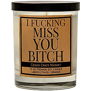 I Fucking Miss You Bitch - Best Friend I Miss You Gift for her or him, Funny Birthday Candle Gifts for Friends Female, Friendship Gifts for Women, Men, Long Distance, Funny Gift, Coworker, Sister