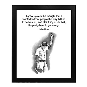 Nolan Ryan Quotes- Treat People- Inspirational Wall Art Print- This Motivational Typographic Wall Decor Print Makes Wall Art For Living Room, Office, Baseball Decor & Gift for Fans, Unframed - 8x10”
