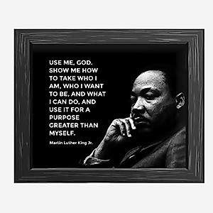 Martin Luther King Jr.-"Use Me God-Show Me How"-Inspirational History Quotes -10 x 8" MLK Silhouette Wall Print-Ready to Frame. Inspirational Home-Office-School-Library Decor. Great Historical Gift!