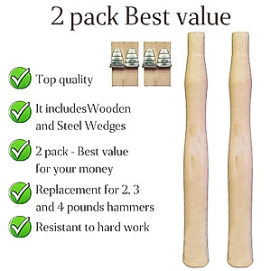 2 pack Wood Sledge hammer handle replacement for 2, 3 and 4 lb Complete Set with Wooden and Steel Wedges - Wood replacement ball pien hammer handle - Wood tool handle - Wooden handle hammers in bulk