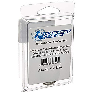 REPLACEMENTKITS.COM Brand Water Pump Drive Shaft Collar & Spacer Fits Several Yamaha 115-300’s Replaces 61A-45538-00-00 & 61A-45527-00-00