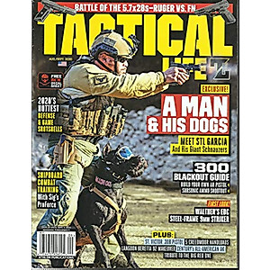 TACTICAL LIFE MAGAZINE, * AUGUST / SEPTEMBER, 2020 * VOLUME, 3 * ISSUE # 05 * DISPLAY UNTIL SEPTEMBER, 07th 2020 * ( PLEASE NOTE: ALL THESE MAGAZINES ARE PETS & SMOKE FREE. NO ADDRESS LABEL, FRESH STRAIGHT FROM NEWSSTAND. (SINGLE ISSUE MAGAZINE)
