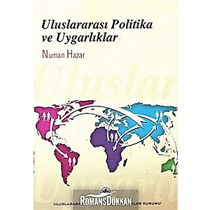 Uluslararasi Politika ve Uygarliklar