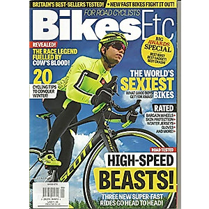 BIKES ETC MAGAZINE FOR ROAD CYCLISTS, JANUARY 2016, ISSUE 15 ~