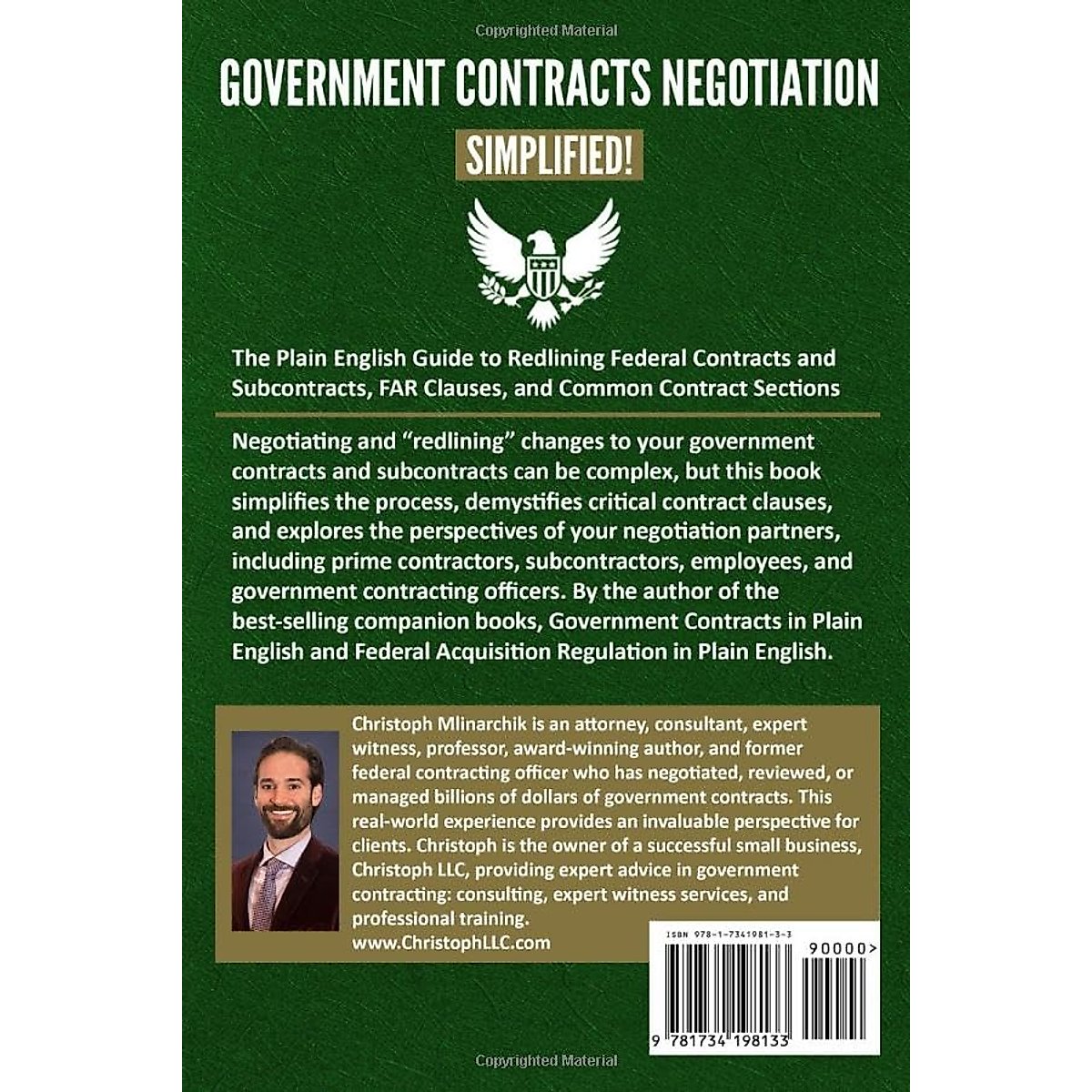 Government Contracts Negotiation, Simplified!: The Plain English Guide to Redlining Federal Contracts and Subcontracts, FAR Clauses, and Common ... Government Contracts in Plain English Series)