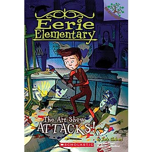 The Art Show Attacks!: A Branches Book (Eerie Elementary #9) (9)