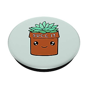 Succ It - Cute Succulent Plant Lovers Gardening Theme PopSockets PopGrip: Swappable Grip for Phones & Tablets