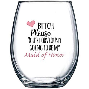 You're Obviously Going To Be My Maid Of Honor Funny Stemless Wine Glass 15oz – Bridesmaid Proposal Gifts for Best Friend or MOH - Perfect Present for Wedding or Bachelorette Party