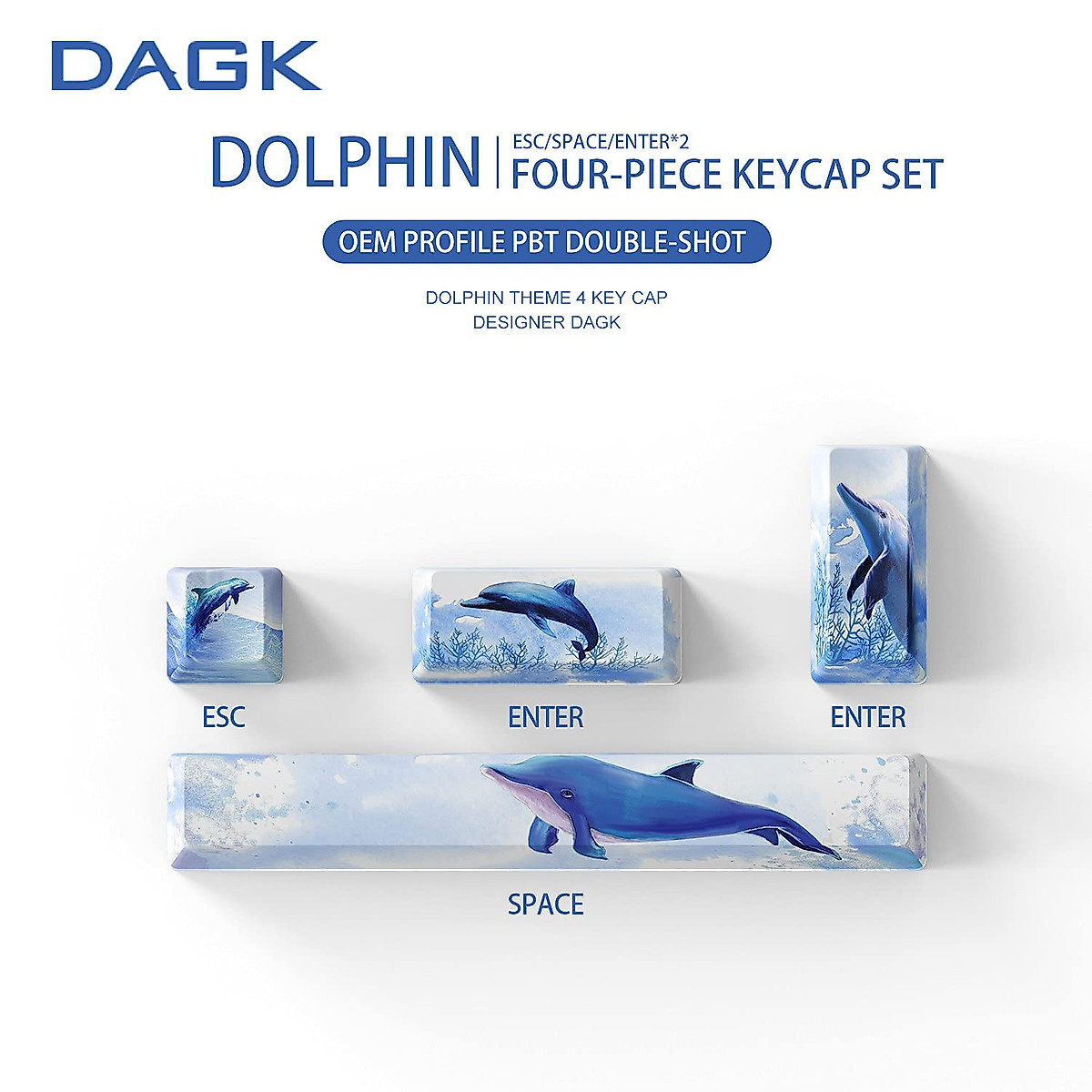 DAGK 4 Keycap Set, Dye-subbed PBT Keycaps, OEM Keycaps, Spacebar Keycap, Esc Keycap Enter Keycaps for DIY Cherry MX Gaming Mechanical Keyboard (Dolphin)