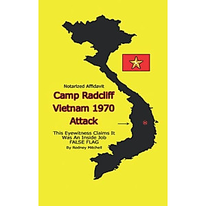 Camp Radcliff Vietnam 1970 Attack