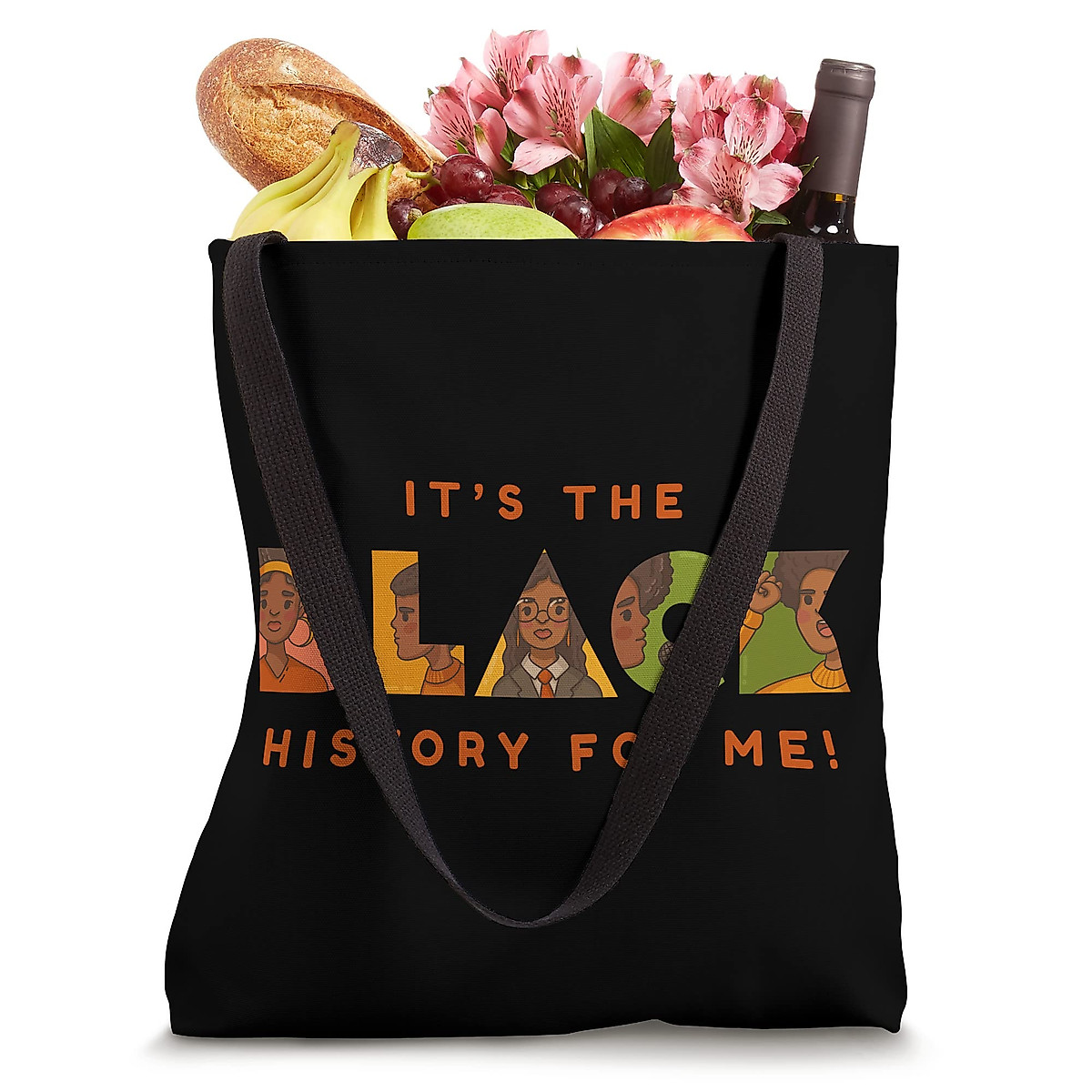 It's Black History For Me Black History Tote Bag