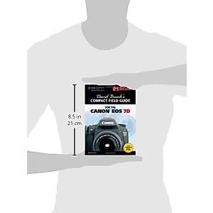 David Busch's Compact Field Guide for the Canon EOS 7D (David Busch's Digital Photography Guides)