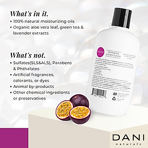 DANI Natural Nourishing Conditioner Naturals - Organic Ingredients Hydrate & Strengthen Hair - Sulfate, Phthalate & Paraben Free - Vegan & Cruelty Free - 12 Ounces (Passion Fruit)