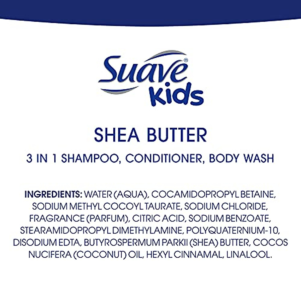 Suave Kids 3 in 1 Shampoo, Conditioner, Body Wash With Shea Butter for Moisture Soap That's Tear-Free 20 oz