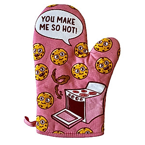 You Make Me So Hot Oven Mitt Funny Baking Cookies Novelty Kitchen Glove Funny Graphic Kitchenwear Food Funny Adult Humor Novelty Cookware Multi Oven Mitt