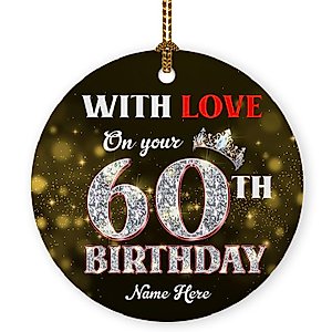 Sixty Years Old Ornament Christmas for Women Girl Friends Family Personalized Happy 60th Birthday Round Ornaments 3 Inch Gift with Name Anniversary Birthday Xmas Keepsake Party Decoration