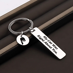 ENSIANTH Burgers Inspired Keychain My Cat was Right About You Aunt Gayle Quote (My Cat Was Right about You)