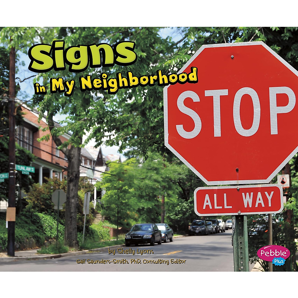 Signs in My Neighborhood