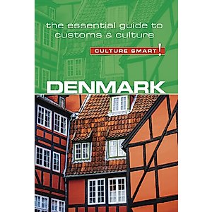 Denmark - Culture Smart!: The Essential Guide to Customs & Culture
