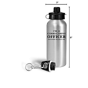Im a Corrections Officer Water Bottle Tumbler 20oz Reusable Drinkware - Funny Gifts for Prison Correctional Detention Jailer Penal Jail Guard Thin Gray Line Cute Gag - Nothing Scares Me