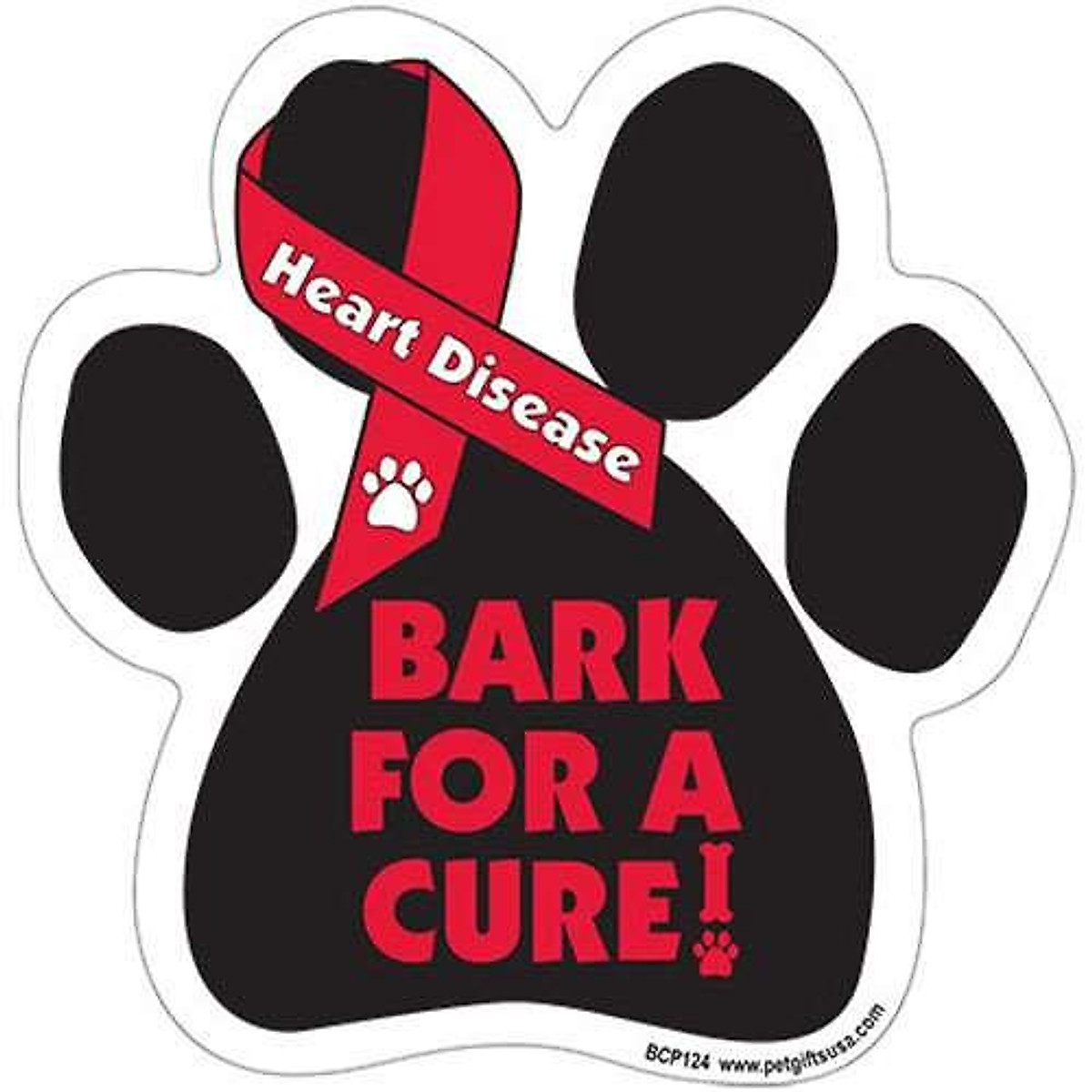 Bark For A Cure - HEART DISEASE Awareness - Durable Car Truck & Mailbox Magnet