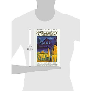 Nile Valley Contributions to Civilization (Exploding the Myths)