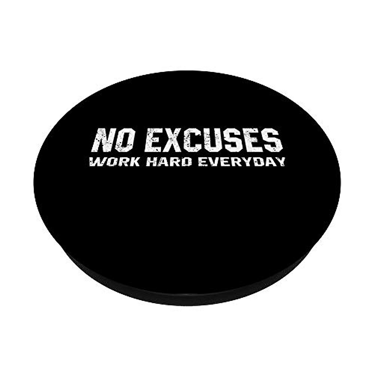 No Excuses Work Hard Everyday Funny Motivational Gym Workout PopSockets PopGrip: Swappable Grip for Phones & Tablets