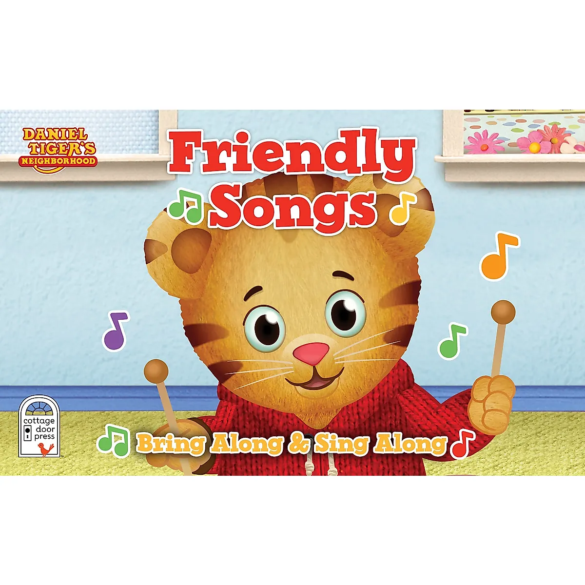 Daniel Tiger Friendly Songs: Children's 5-Button Song Book - Sing and Read with Daniel Tiger and Friends (5 Button Early Bird Song Book)