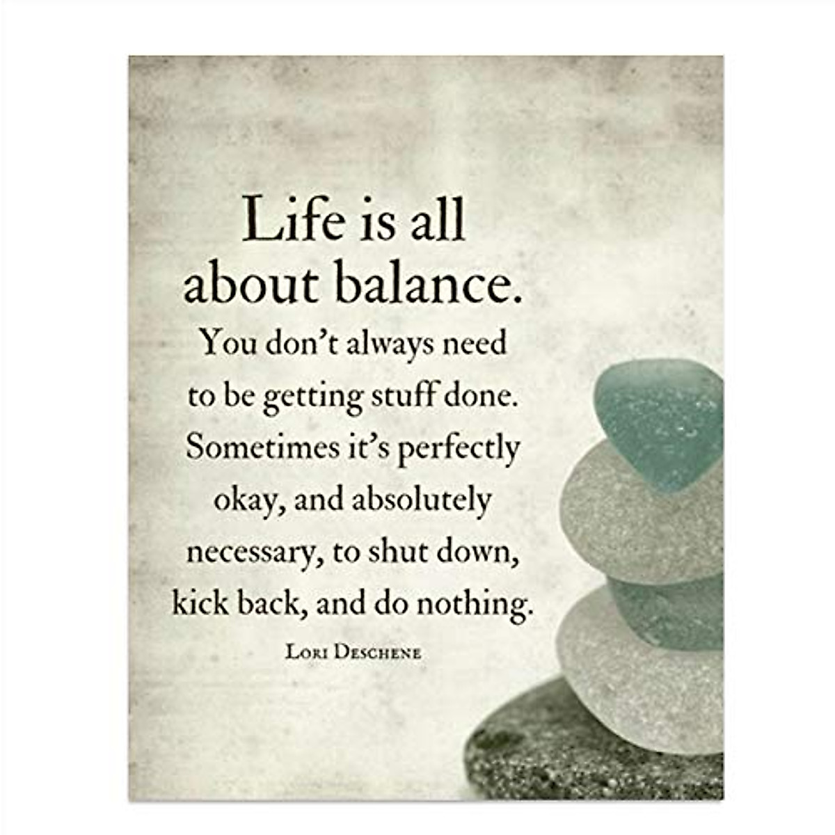 "Life is All About Balance"- Motivational Quotes Wall Art-8 x 10"- Modern Typographic Wall Print- Ready to Frame. Inspirational Home Decor. Office-Studio Decor. Give Yourself Permission To Do Nothing!