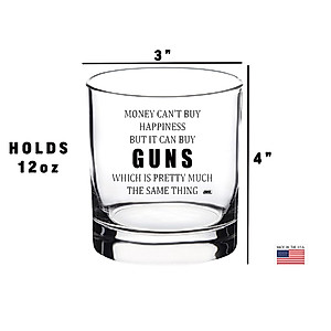 Funny Money Happiness Guns Old Fashioned Whiskey Glass Drinking Cup Gift For Hunter Conservative or Republican