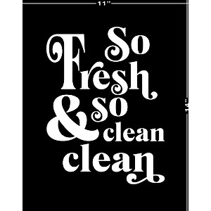 So Fresh And So Clean Clean Wall Art - 11x14" UNFRAMED Print - Black & White Typography Bathroom Wall Decor - Funny Bathroom Decor