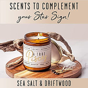 Pisces Gifts for Women, Zodiac Gifts - A True Pisces Soy Zodiac Candle, w/ Sea Salt & Driftwood I Astrology Gifts for Women I 9oz Reusable Amber Glass Jar, 50 Hr Burn Time, Made in USA