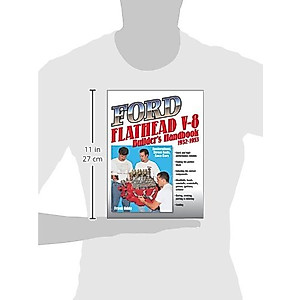 Ford Flathead V-8 Builders Handbook 1932: Restorations, Street Rods, Race Cars